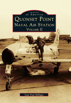 Quonset Point, Naval Air Station, Rhode Island: Sean Paul Milligan ...