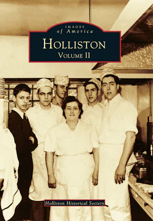 Holliston, Massachusetts: Holliston Historical Society: 9780738501352 ...