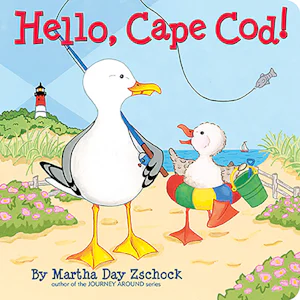 Hello, Cape Cod!, Massachusetts: Martha Day Zschock: 9780981943015 ...